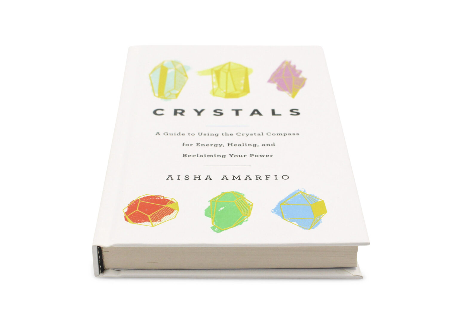 Crystals: A Guide to Using the Crystal Compass for Energy, Revitalizing ...
