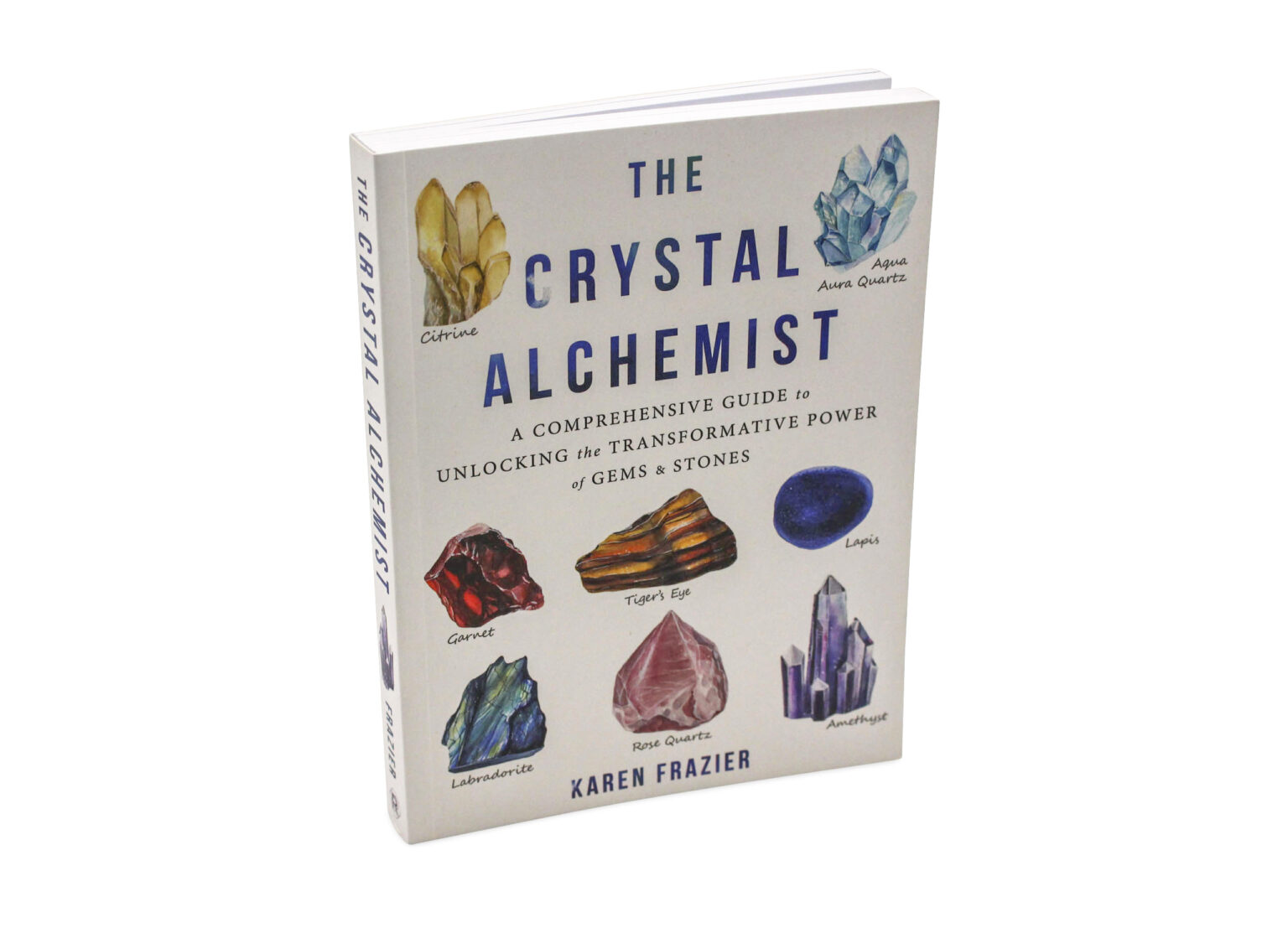 The Crystal Alchemist Book - Crystal Dreams World